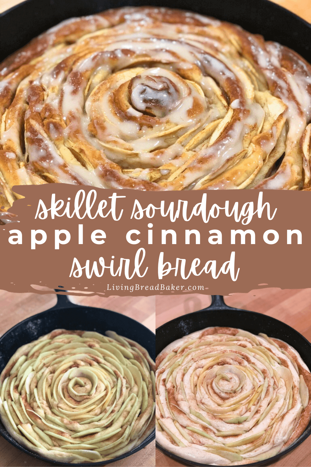 Skillet Sourdough Apple Cinnamon Swirl Bread Recipe - Living Bread Baker