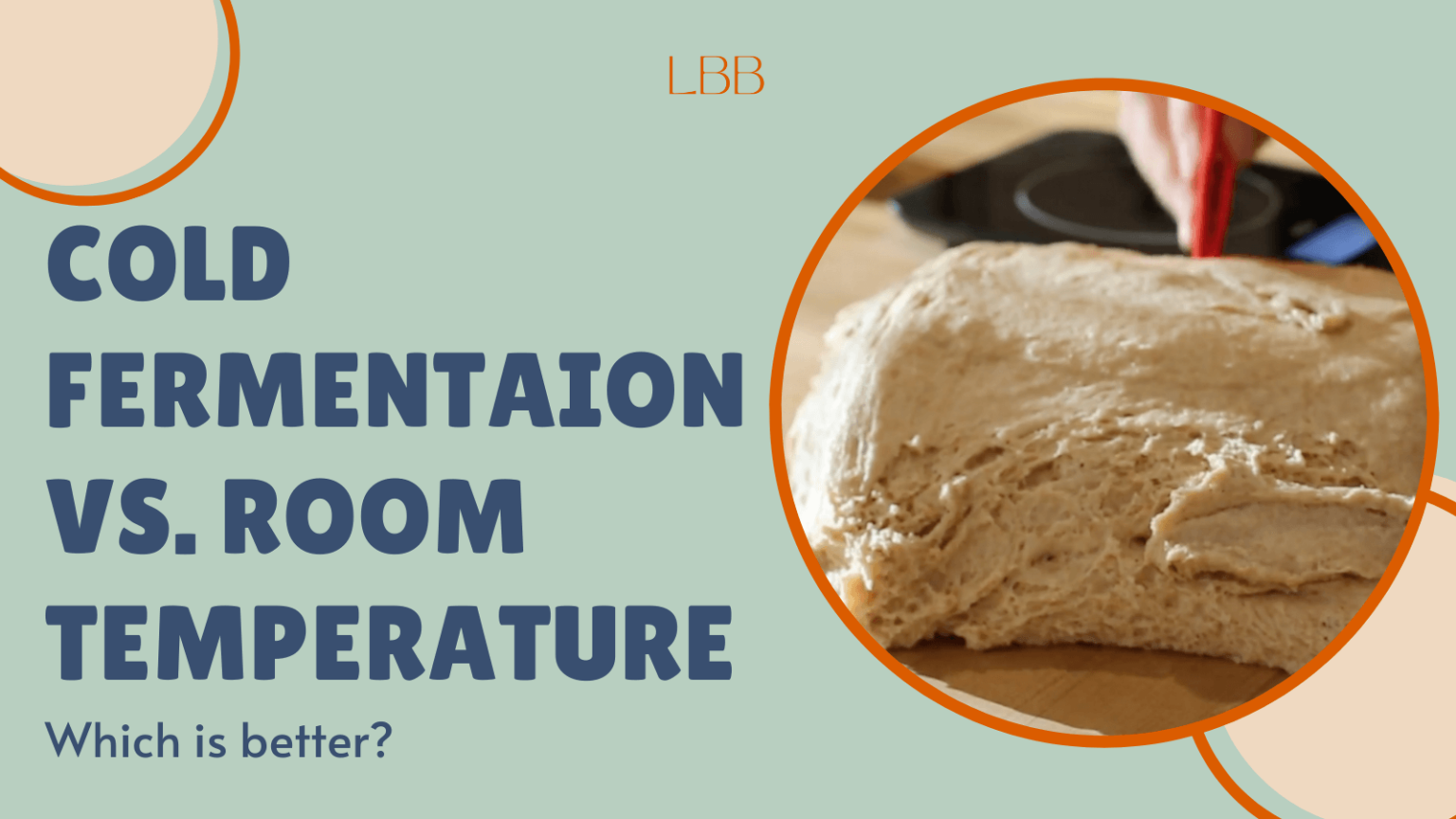 Cold Fermentation vs Room Temperature: Which Is Better? - Living Bread ...